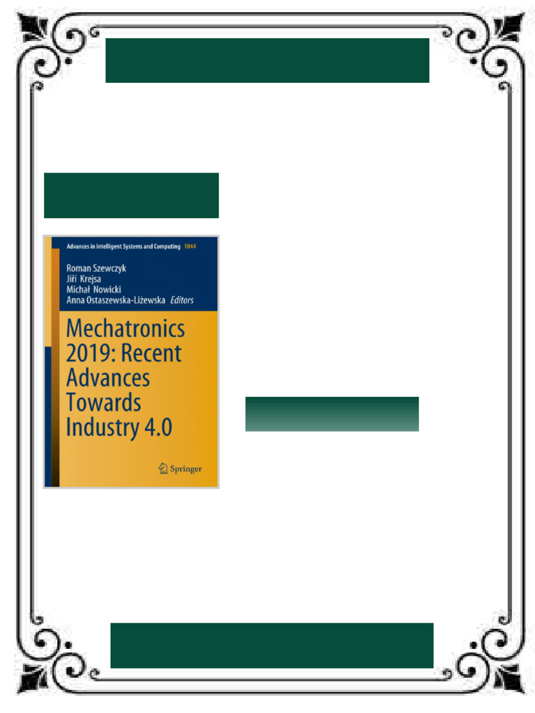 Mechatronics 2019 Recent Advances Towards Industry 4 0 Roman Szewczyk ...