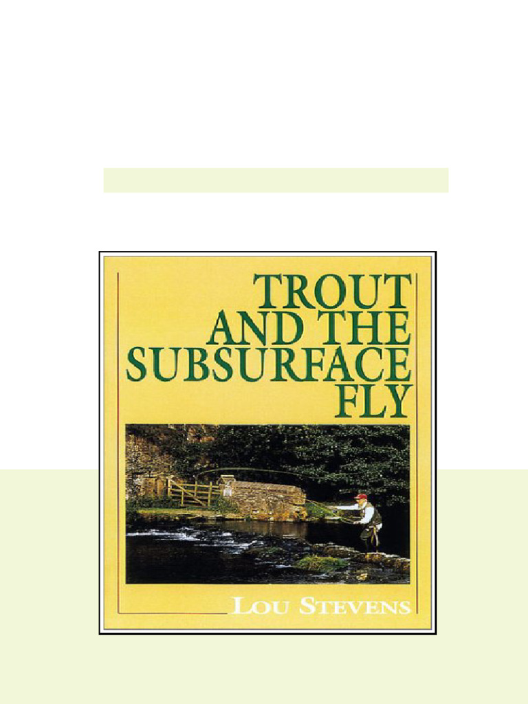 Trout And The Subsurface Fly Lou Stevens Ready to Read | PDF | Trout