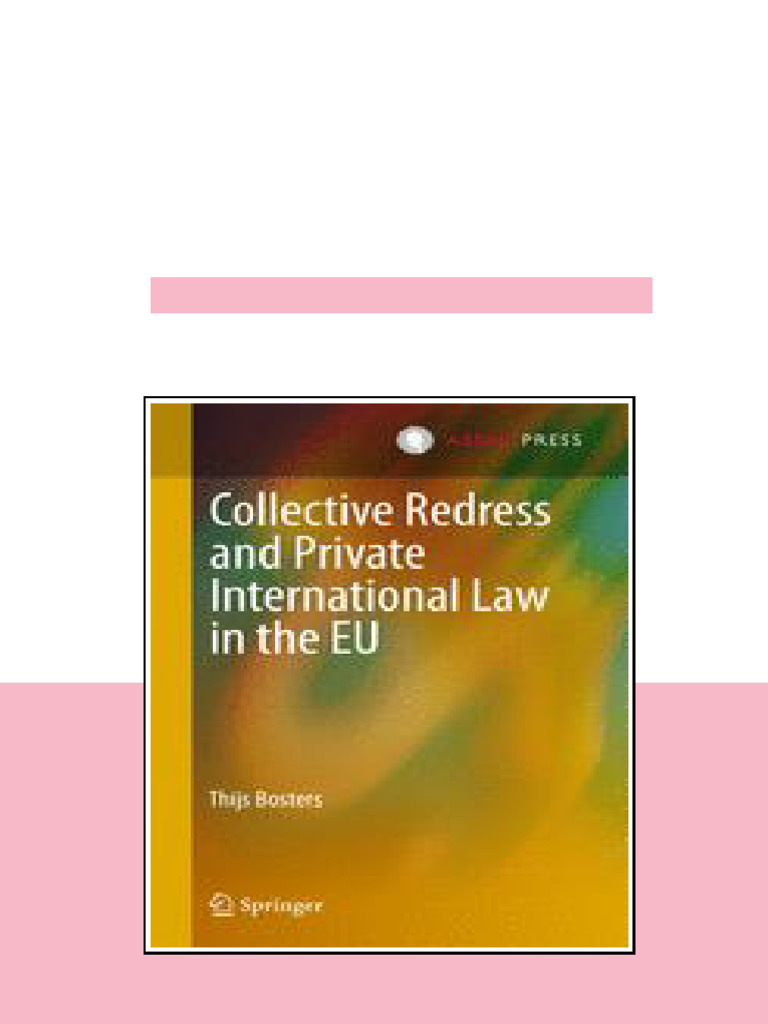 Collective Redress and Private International Law in The Eu Thijs ...