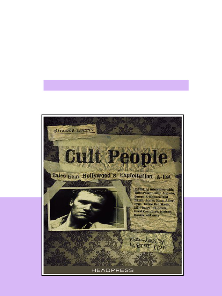 Cult People Amazing Tales From Hollywoods Exploitation Alist Nicanor Loreti available all format ...