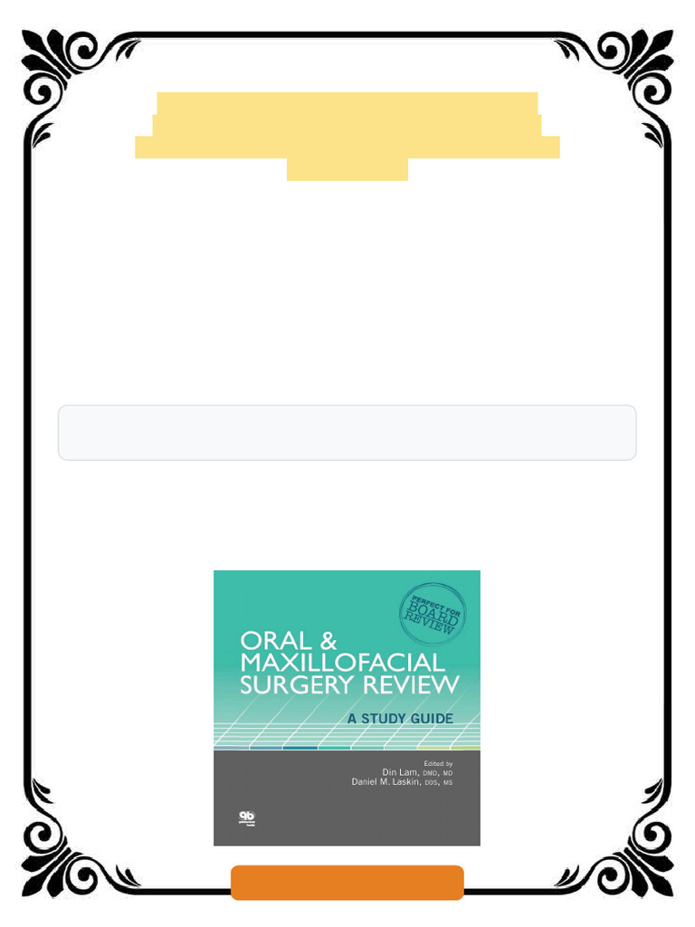 Oral and Maxillofacial Surgery Review 1st Edition by Din Lam, Daniel ...