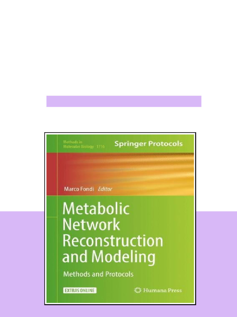 Metabolic Network Reconstruction And Modeling Methods And Protocols 1st ...