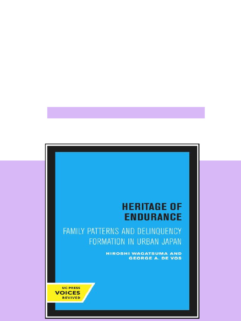 (Ebook) Heritage of Endurance: Family Patterns and Delinquency ...
