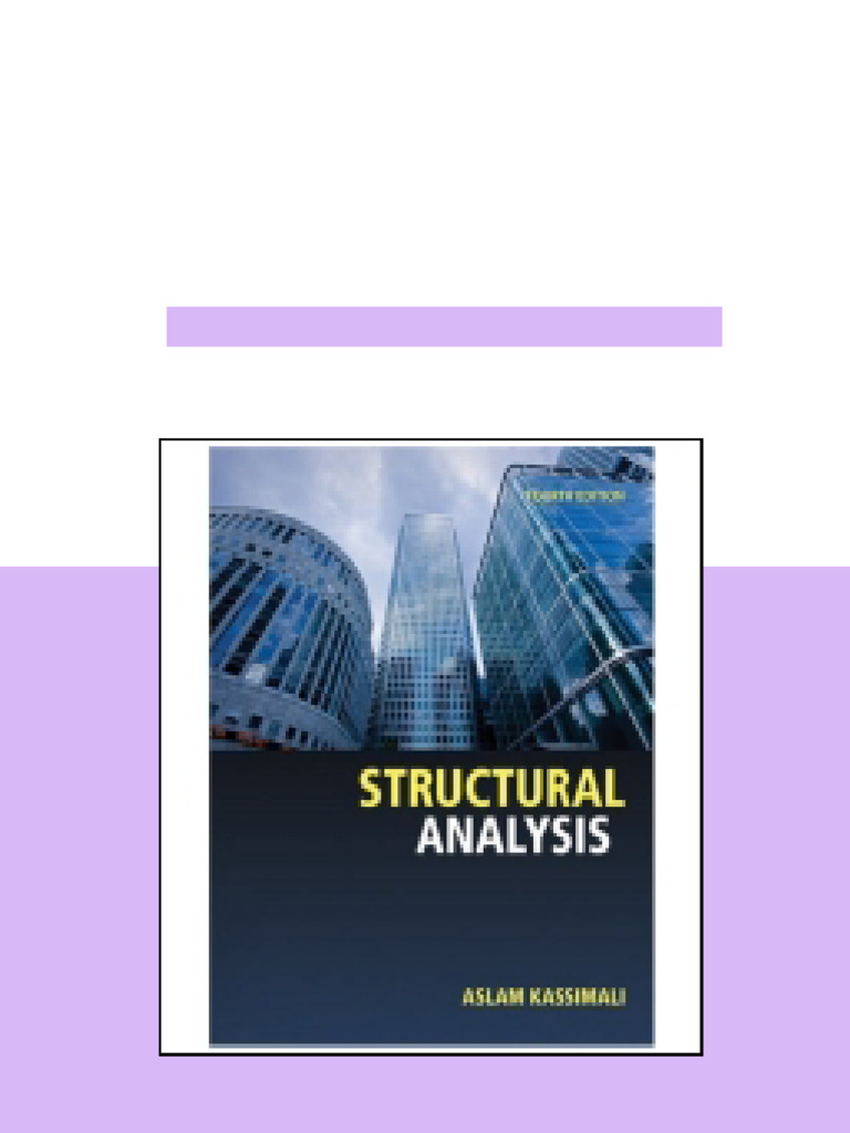 Solutions Manual to accompany Structural Analysis 4th edition ...