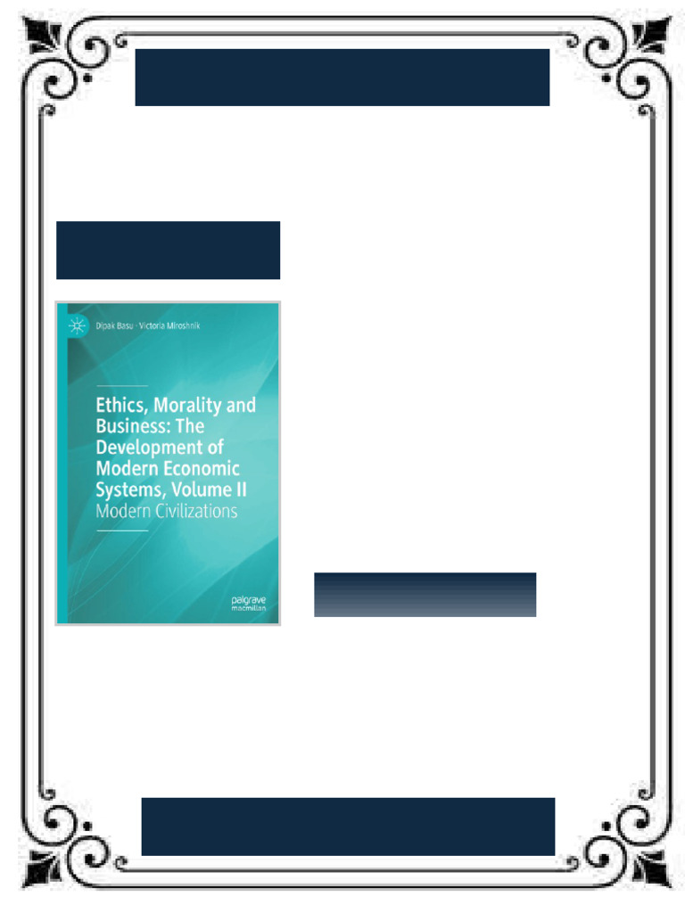 Ethics, Morality And Business: The Development Of Modern Economic ...