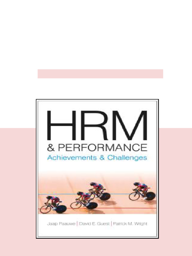HRM and Performance Achievements and Challenges 1st Edition David E ...