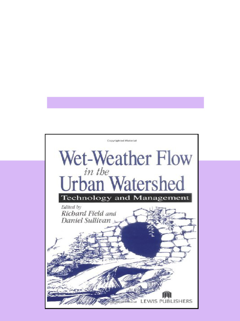 Wet Weather Flow in the Urban Watershed Technology and Management 1st ...