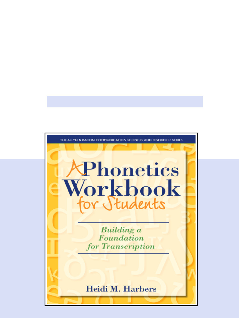 (Ebook) A Phonetics Workbook for Students: Building a Foundation for ...