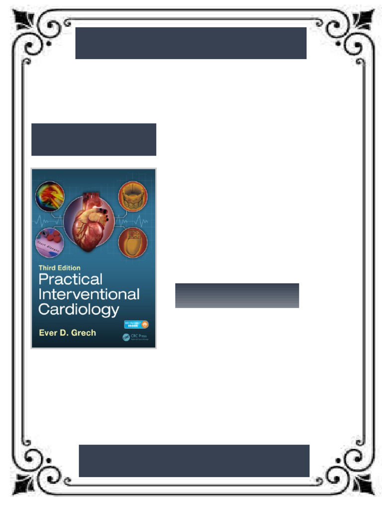 Practical Interventional Cardiology 3rd Edition Ever D. Grech Ebook ...