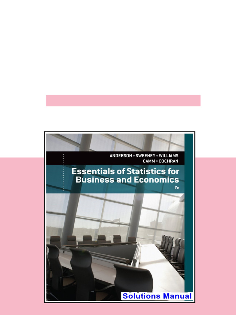 Essentials of Statistics for Business and Economics 7th Edition ...
