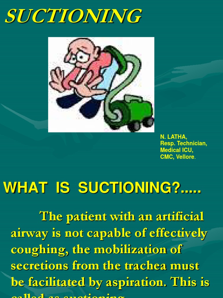 A Comprehensive Guide to Endotracheal Suctioning: Indications ...