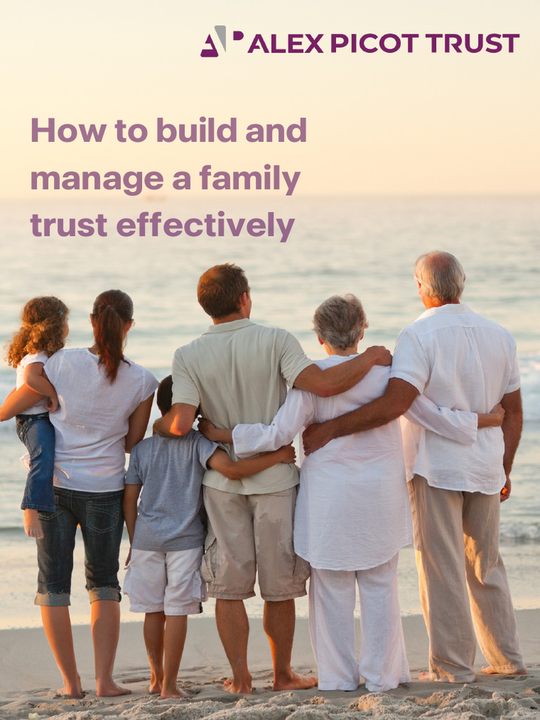 How To Build and Manage A Family Trust Effectively | PDF | Justice ...