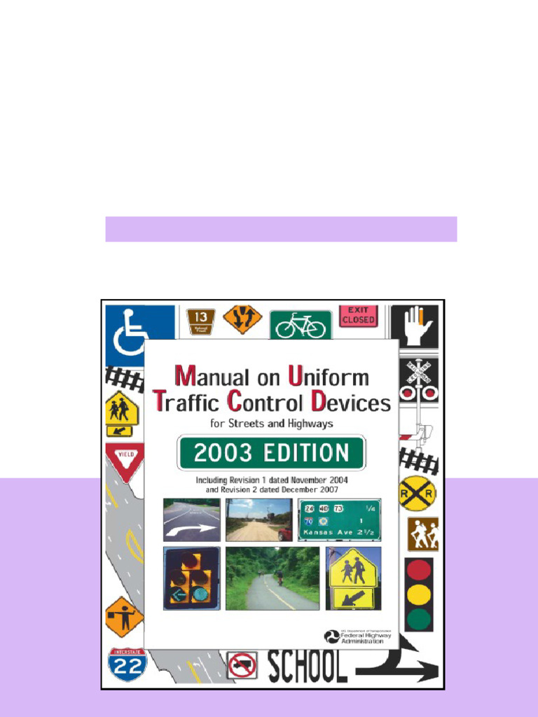 Manual On Uniform Traffic Control Devices For Streets And Highways 2003 ...