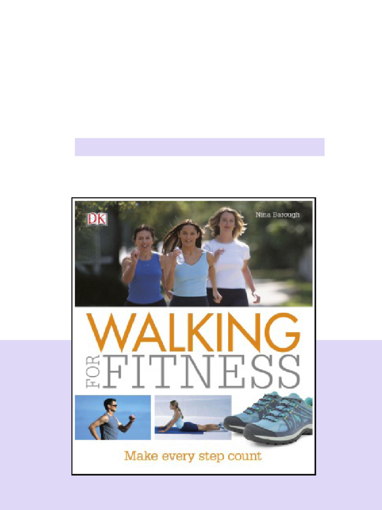 Walking For Fitness Make Every Step Count Nina Barough No Waiting Time ...