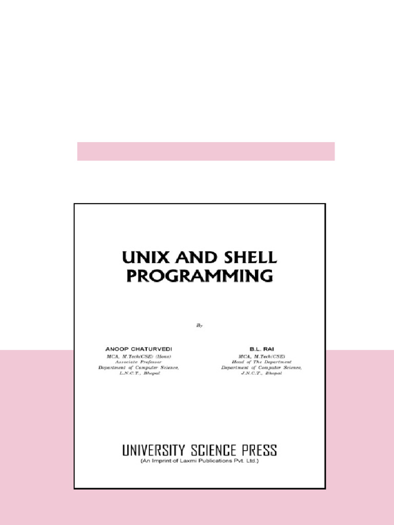 Unix And Shell Programming Anoop Chaturvedi Bl Rai all chapters ...