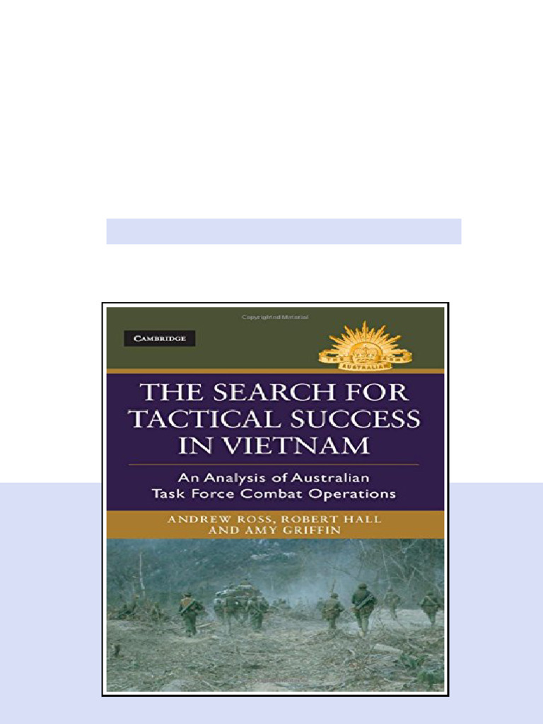 The Search For Tactical Success In Vietnam An Analysis Of Australian ...