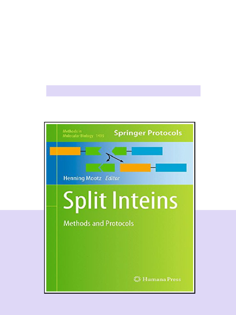 Split Inteins Methods And Protocols Henning D Mootz full | PDF ...