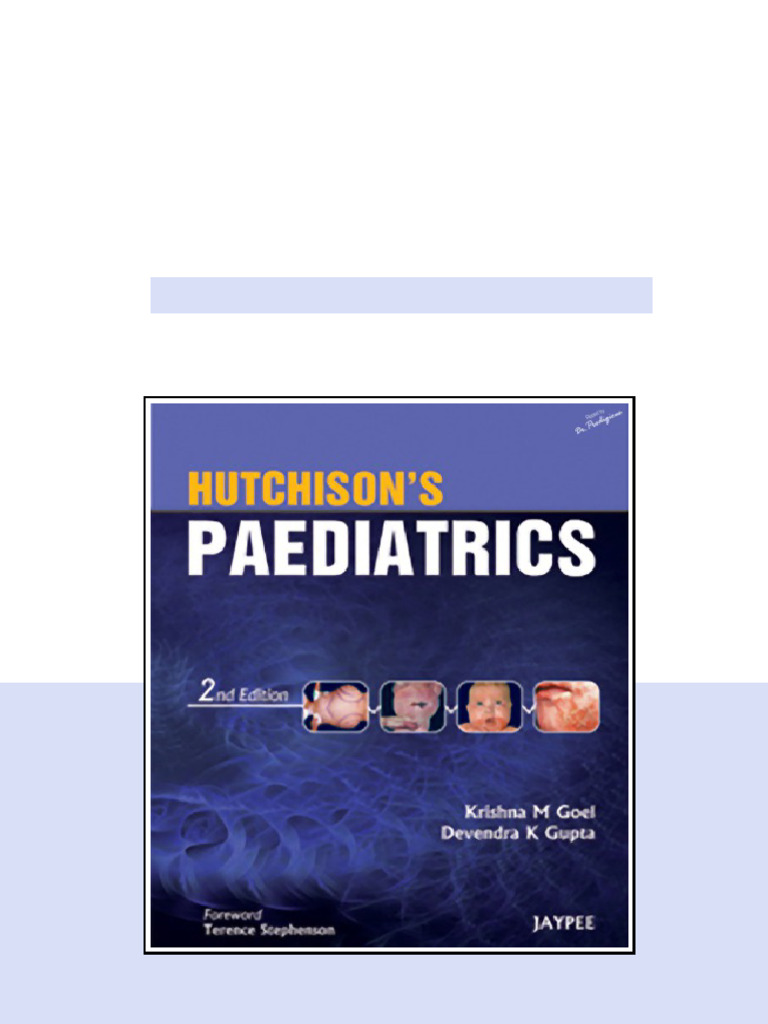 Hutchisons Paediatrics 2nd Edition Devendra K Gupta Krishna M Goel ...