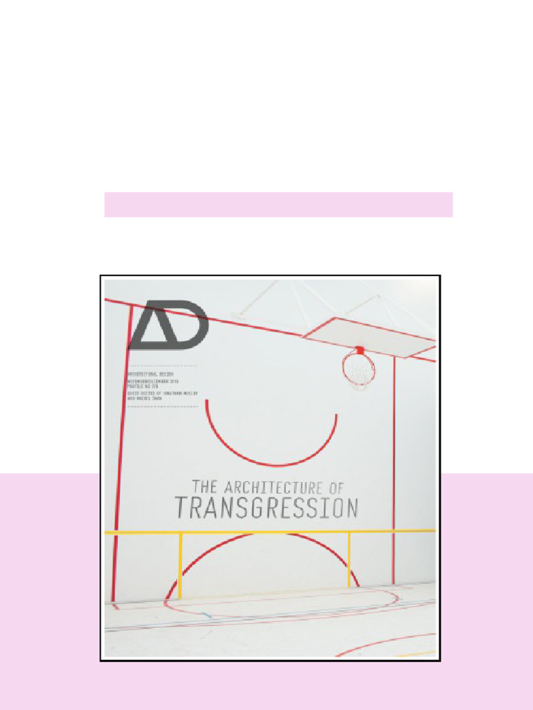 The Architecture Of Transgression Ad Rachel Sara Jonathan Mosley pdf ...