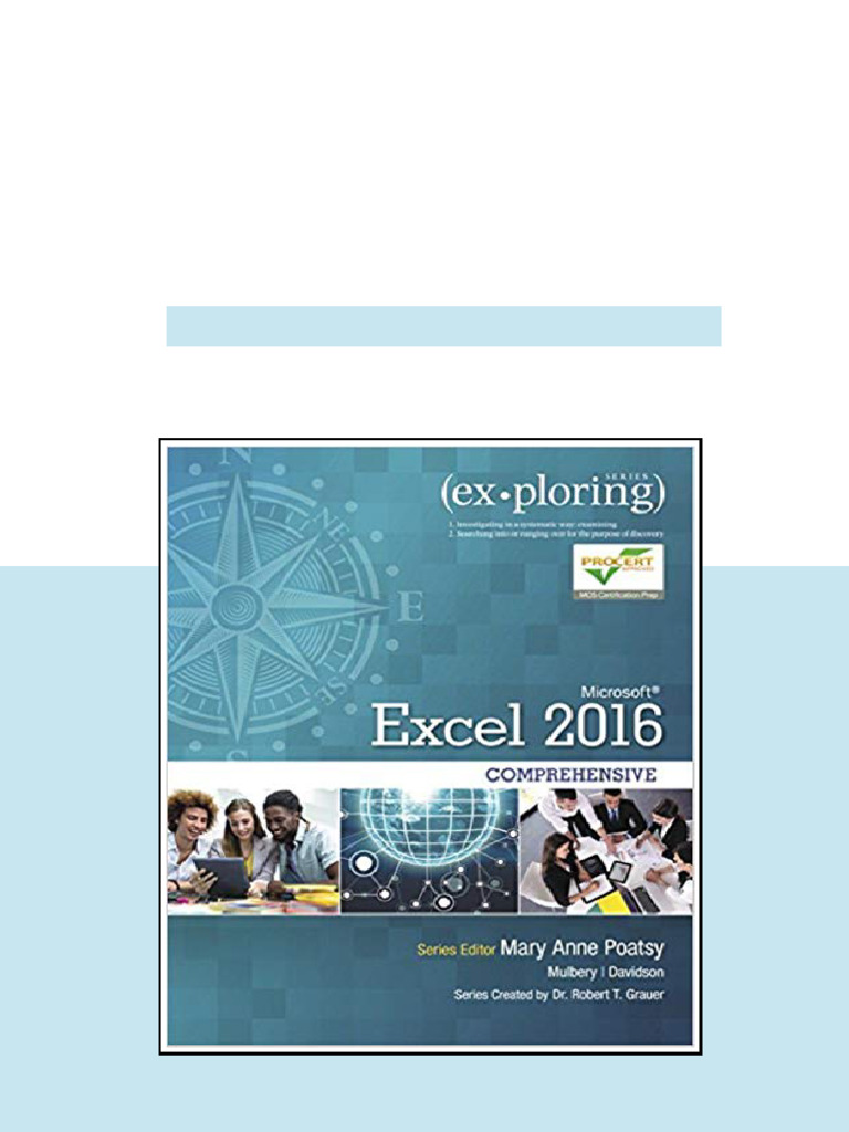Test Bank for Exploring Microsoft Office Excel 2016 Comprehensive 1st ...