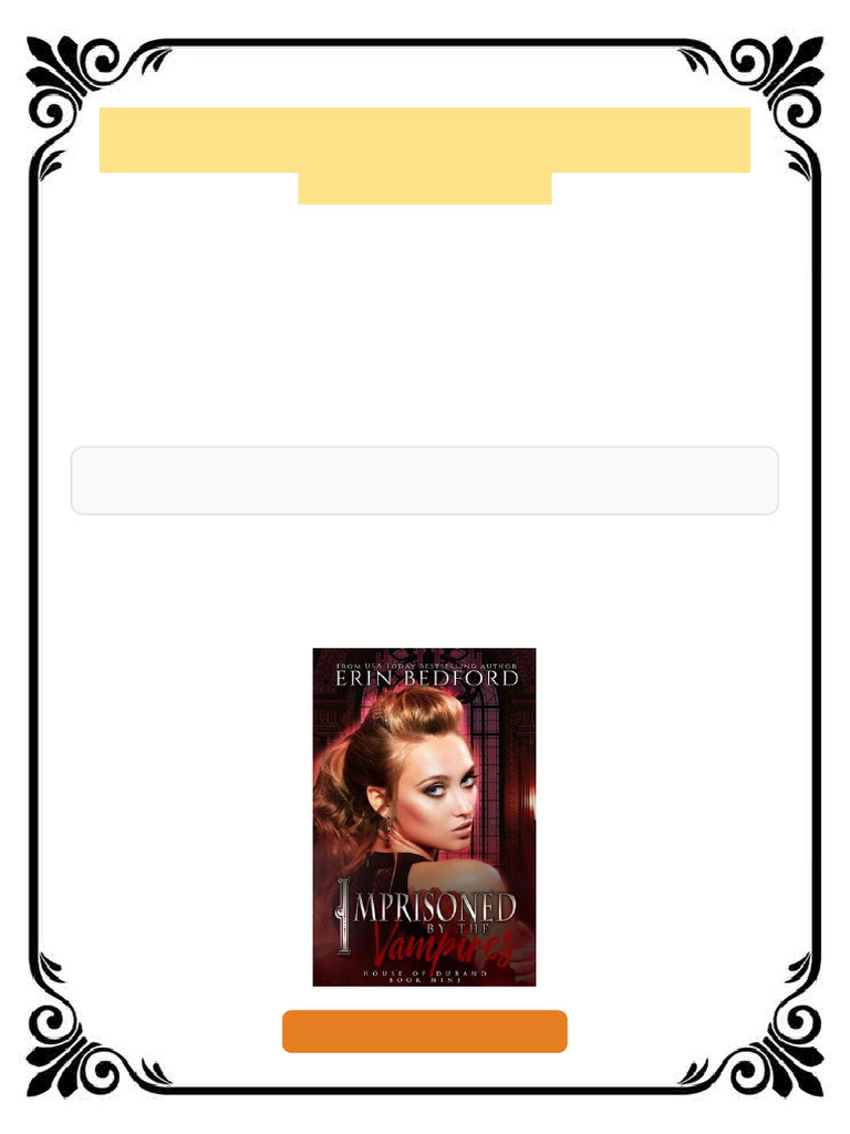 Imprisoned by the Vampires House of Durand Book 9 1st Edition Erin ...