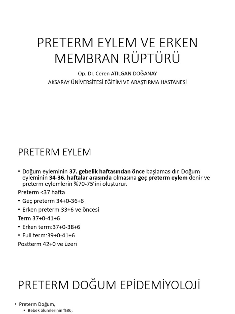PRETERM EYLEM VE ERKEN MEMBRAN RÜPTÜRÜ | PDF