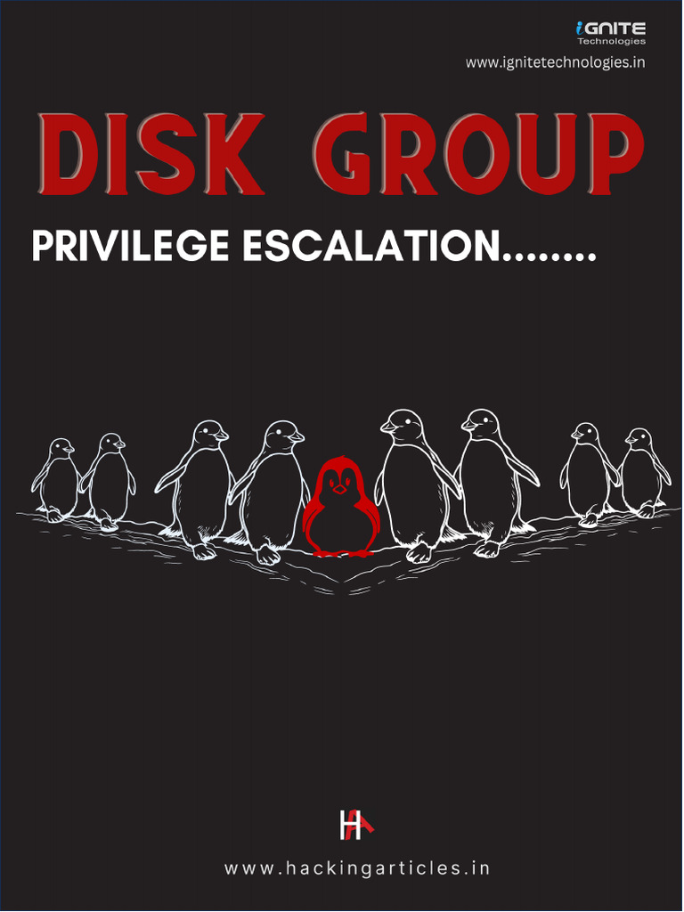 Disk Group Previlege Escalation | PDF | Superuser | Exploit (Computer Security)