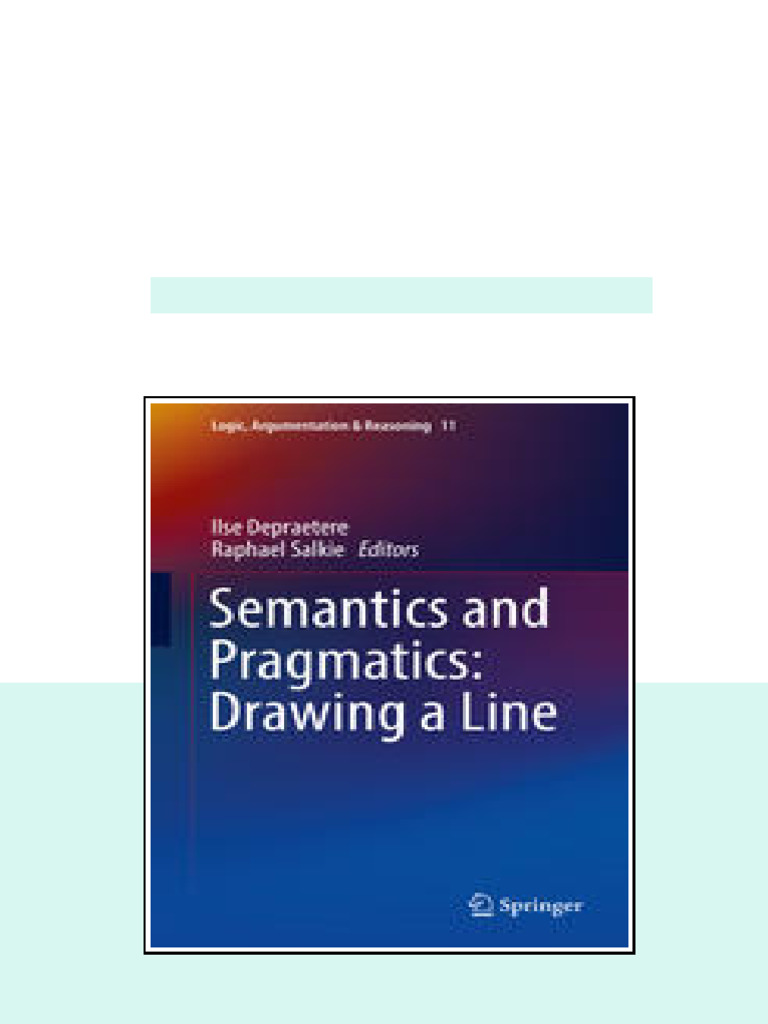Semantics And Pragmatics Drawing A Line 1st Edition Ilse Depraetere pdf ...