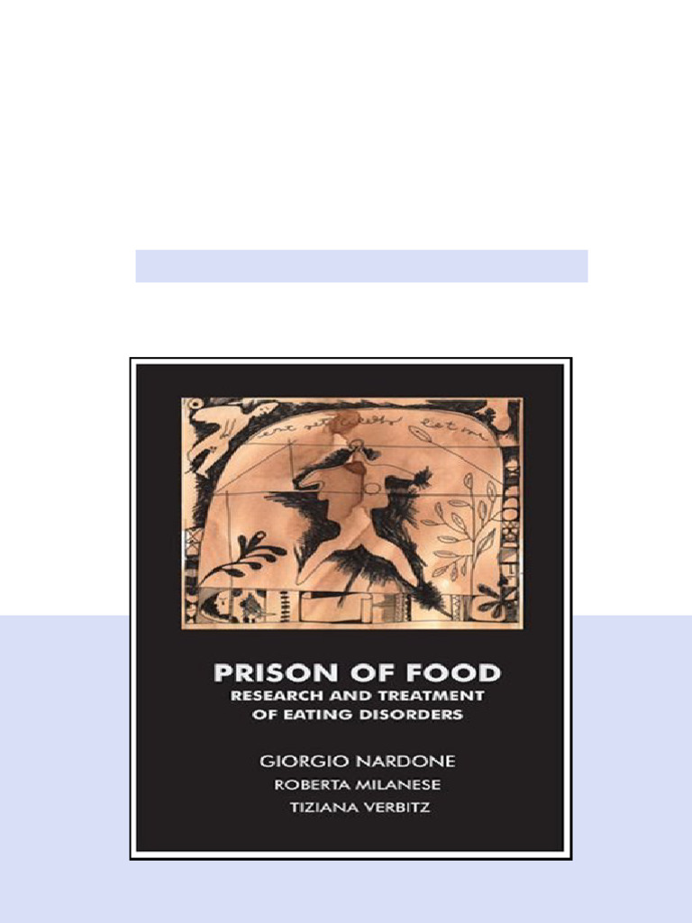 Prison Of Food Research And Treatment Of Eating Disorders Giorgio ...