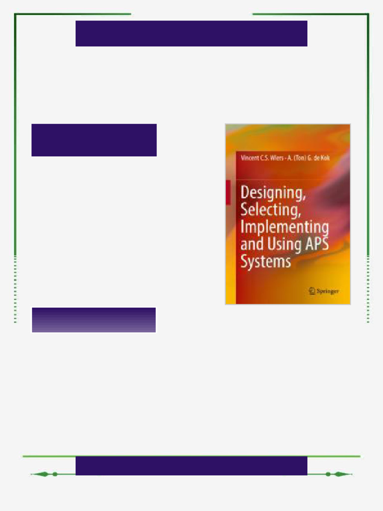 Designing, Selecting, Implementing and Using APS Systems 1st Edition ...