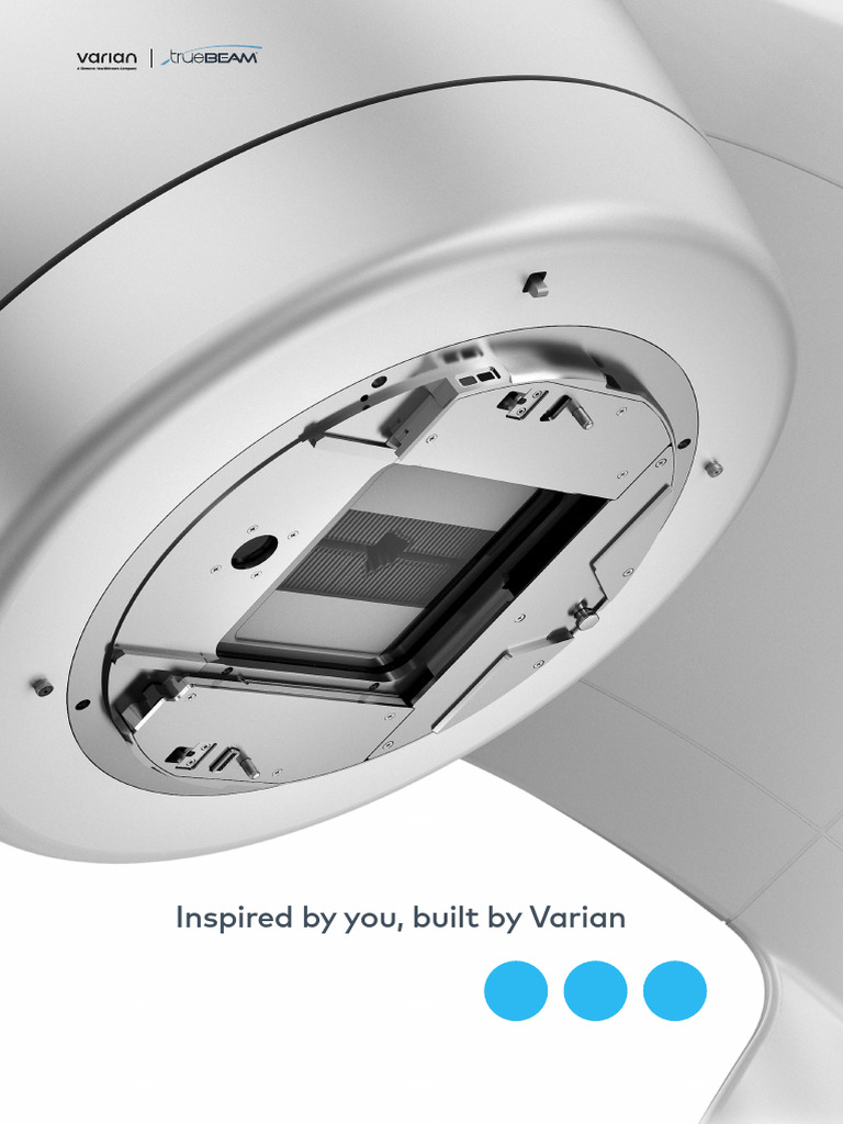 TrueBeam Brochure RAD10452C August2022 | PDF | Radiation Therapy ...