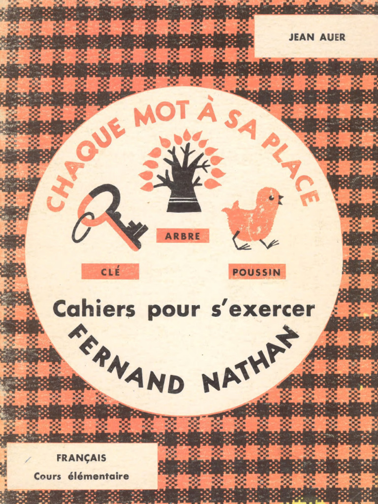 Chaque Mot À Sa Place (Vocabulaire CE, 1964) | PDF