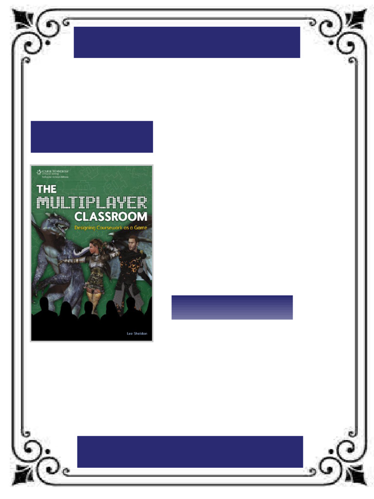 The Multiplayer Classroom Designing Coursework as a Game 1st Edition ...