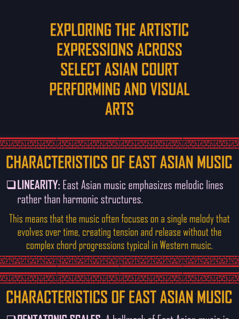 Lesson 1 Exploring The Artistic Expressions Across Select Asian Court Performing and Visual Arts ...