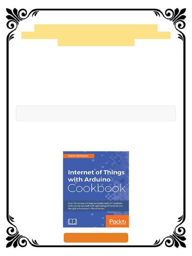 Internet of Things with Arduino Cookbook 1st Edition Schwartz eBook ...