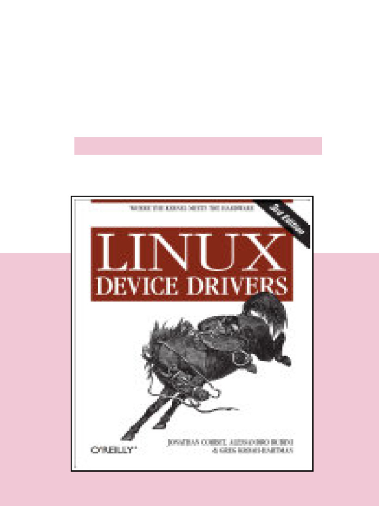 (Ebook) Linux Device Drivers, 3rd Edition by Jonathan Corbet ...