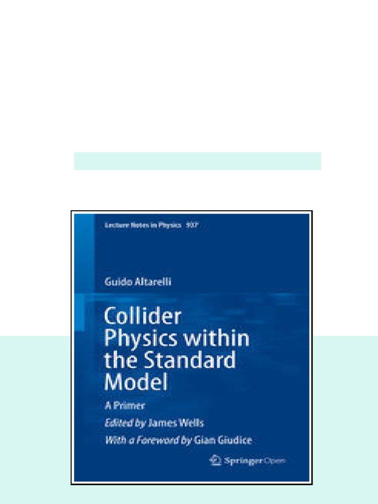 Collider Physics Within The Standard Model A Primer 1st Edition Guido ...