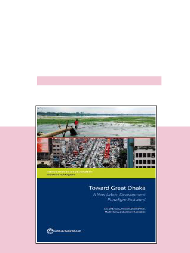 Toward Great Dhaka A New Urban Development Paradigm Eastward 1st ...