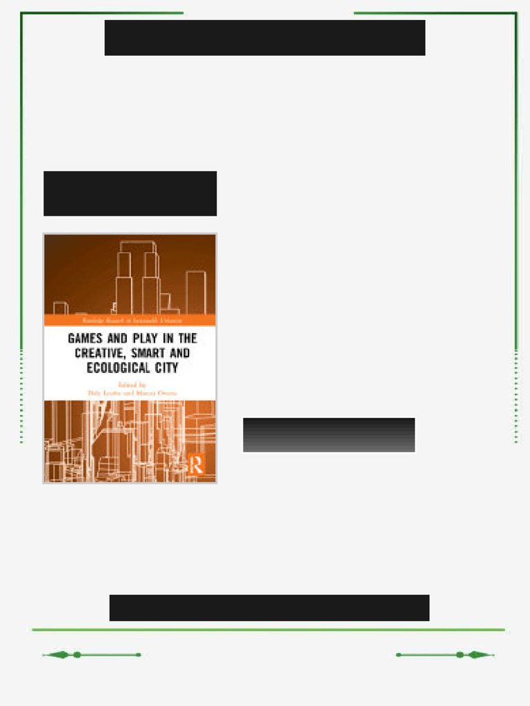 Games and Play in the Creative Smart and Ecological City 1st Edition ...