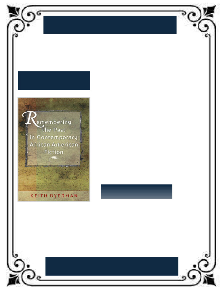 Remembering the Past in Contemporary African American Fiction 1st ...