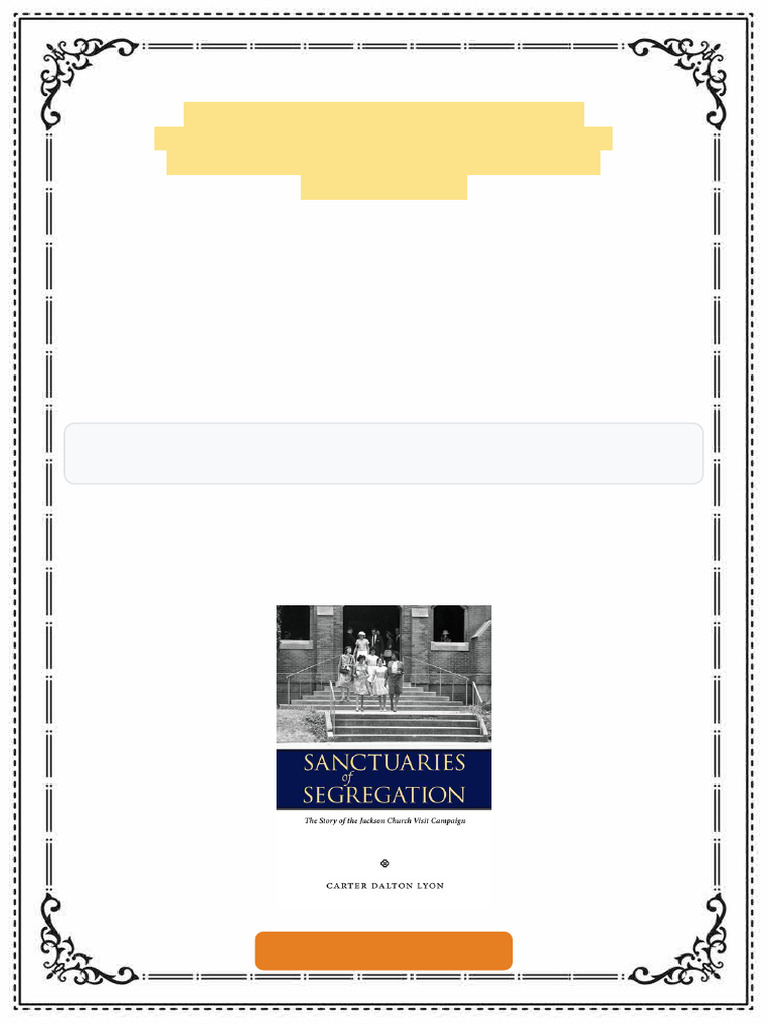 Sanctuaries of Segregation The Story of the Jackson Church Visit ...