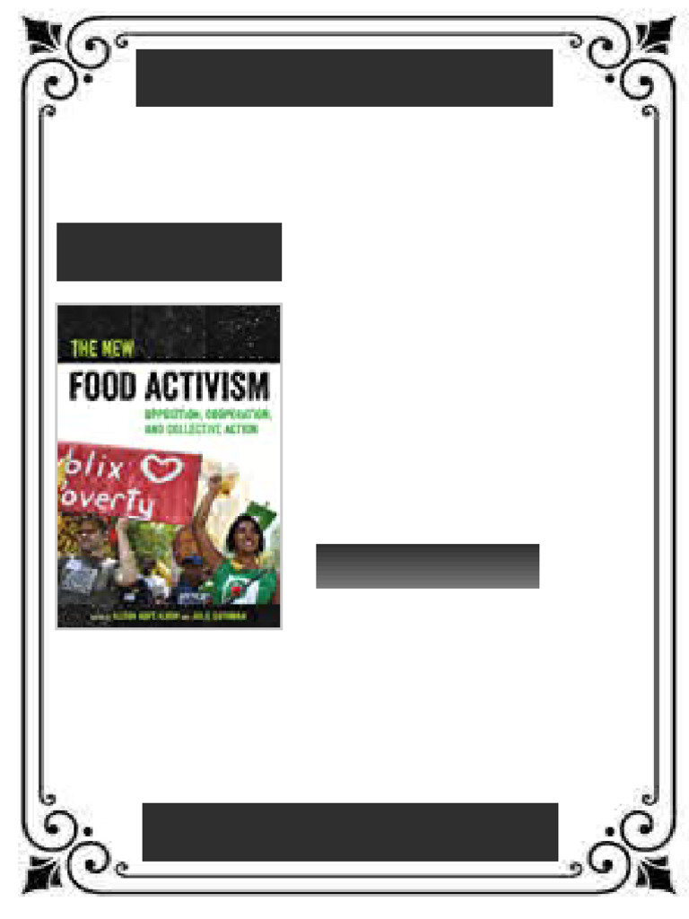 The New Food Activism Opposition Cooperation and Collective Action ...