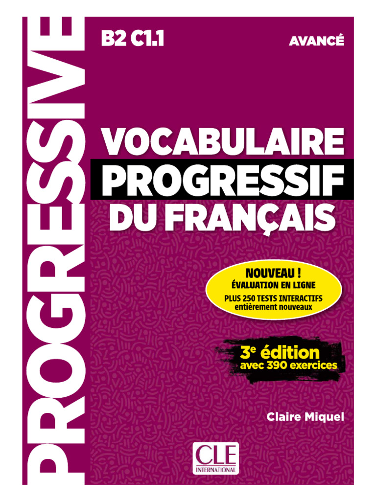 Vocabulaire Progressif Du Français Niveau Avancé 3e Edition | PDF