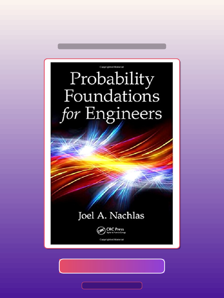 Test Bank for Probability Foundations for Engineers 1st Nachlas | PDF ...