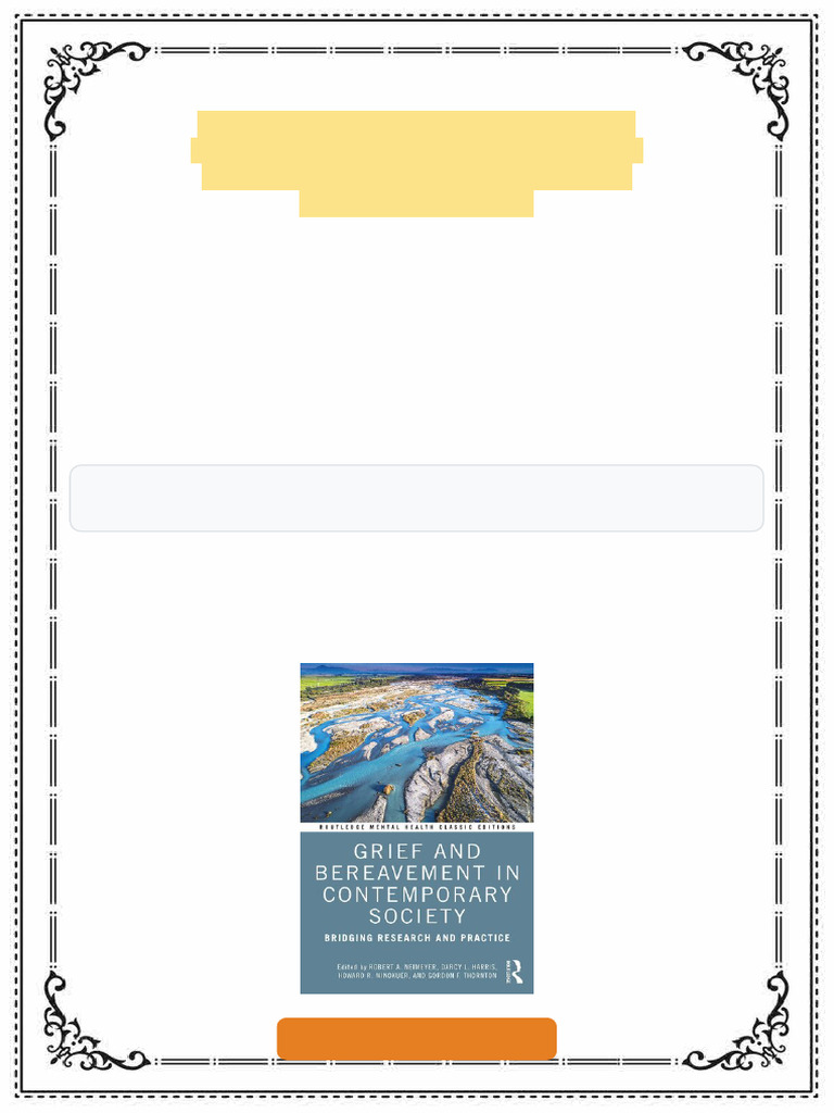 Grief and Bereavement in Contemporary Society Bridging Research and ...