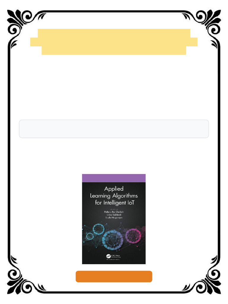 Applied Learning Algorithms for Intelligent IoT 1st Edition Pethuru Raj ...