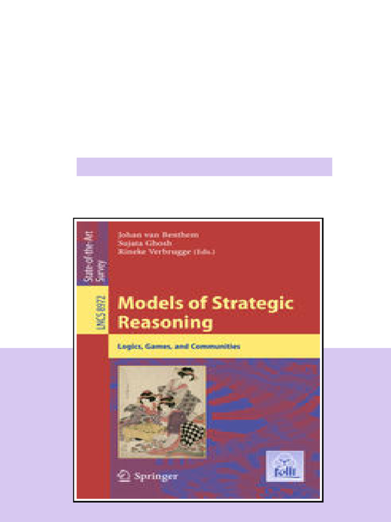 Models Of Strategic Reasoning Logics Games And Communities 1st Edition ...