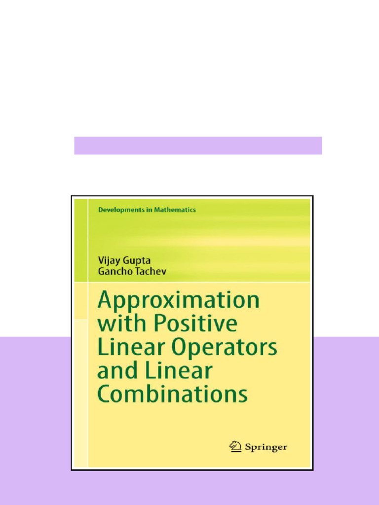 Approximation With Positive Linear Operators And Linear Combinations ...