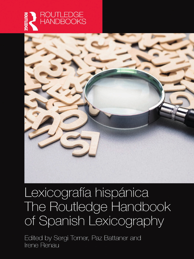 Lexicografía hispánica _ The Routledge Handbook of Spanish Lexicography ...