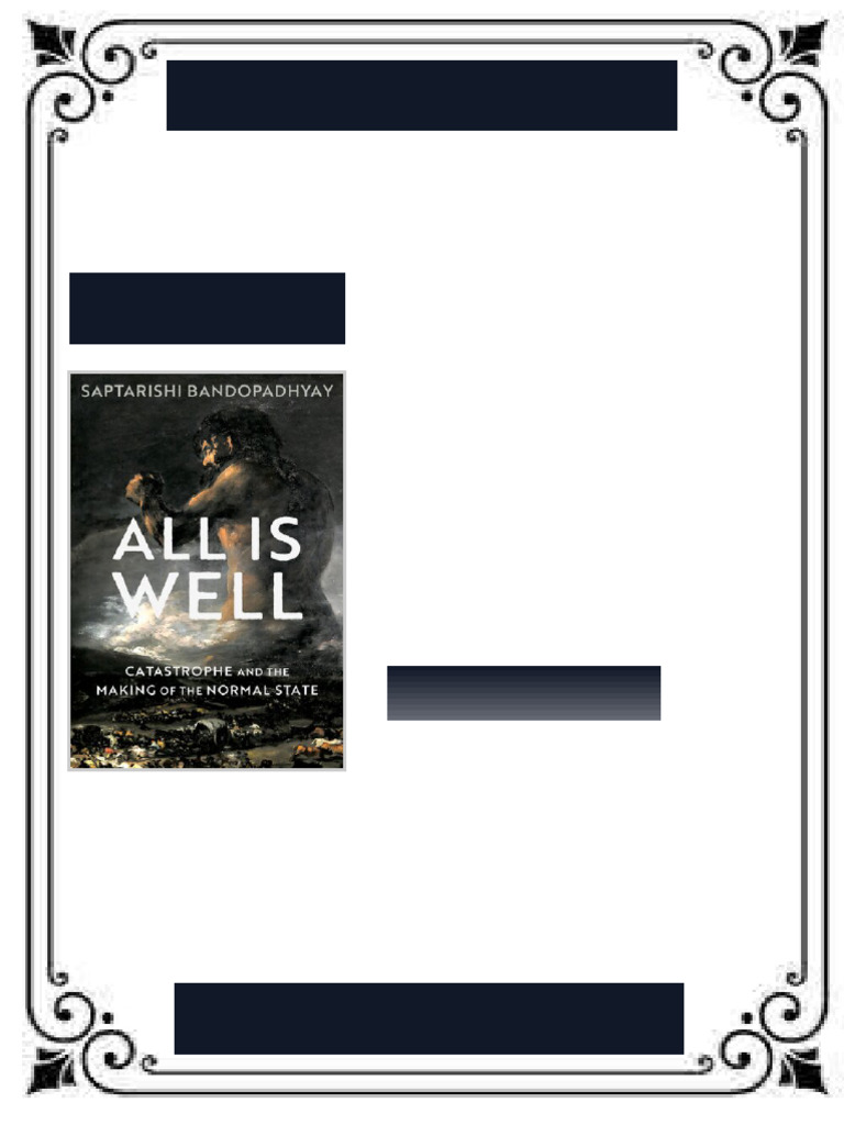 All Is Well: Catastrophe and the Making of the Normal State Saptarishi ...